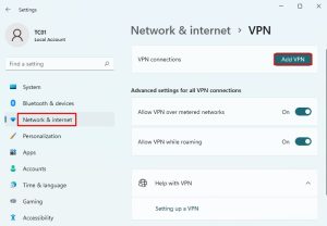 How To Setup VPN On Windows 11 - Step By Step Guide