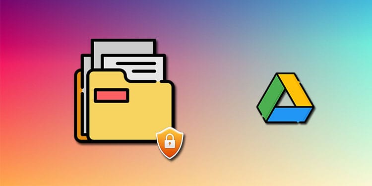How to Password Protect Google Drive Folder - Tech News Today How to Password Protect Google Drive Folder - Tech News Today