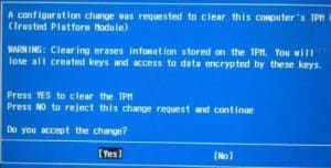 [Solved] A Configuration Change Was Requested To Clear TPM
