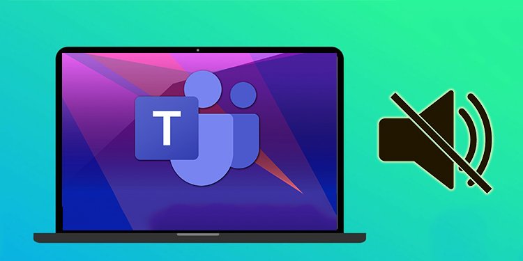 Audio Not Working on Microsoft Teams? Here’s How to Fix It - Tech News ... Audio Not Working on Microsoft Teams? Here’s How to Fix It - Tech News ...